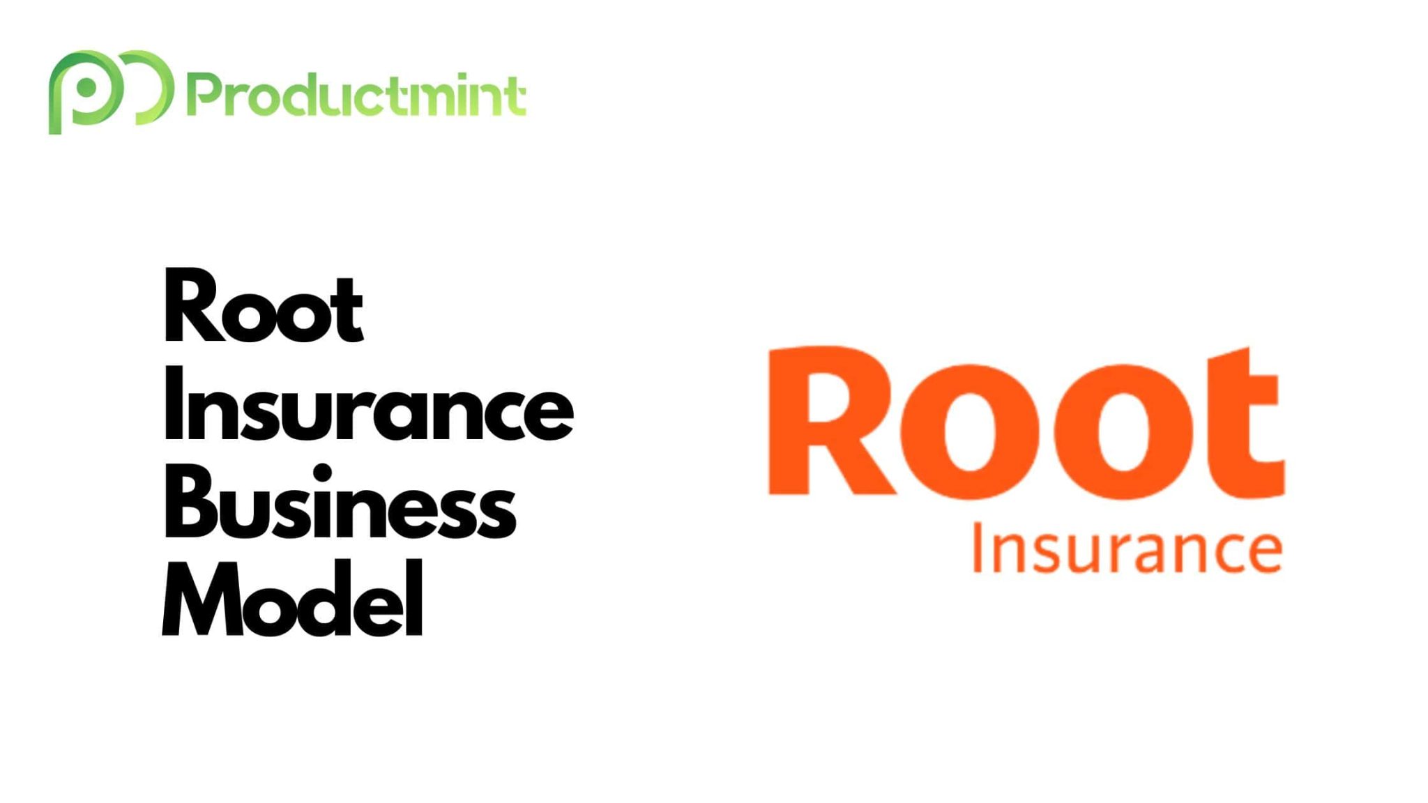 The Root Insurance Business Model – How Does Root Insurance Make Money?