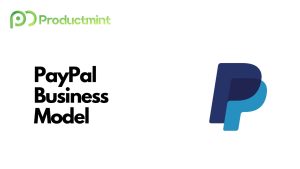 How Does PayPal Make Money? Dissecting Its Business Model