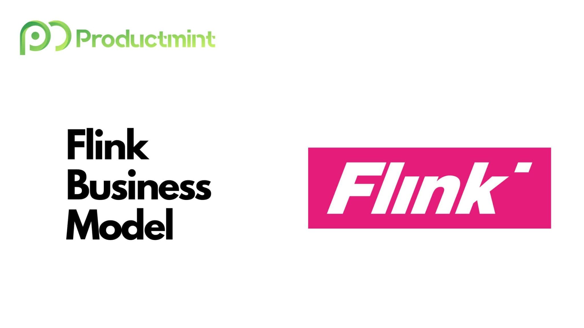 The Flink Business Model – How Does Flink Make Money?