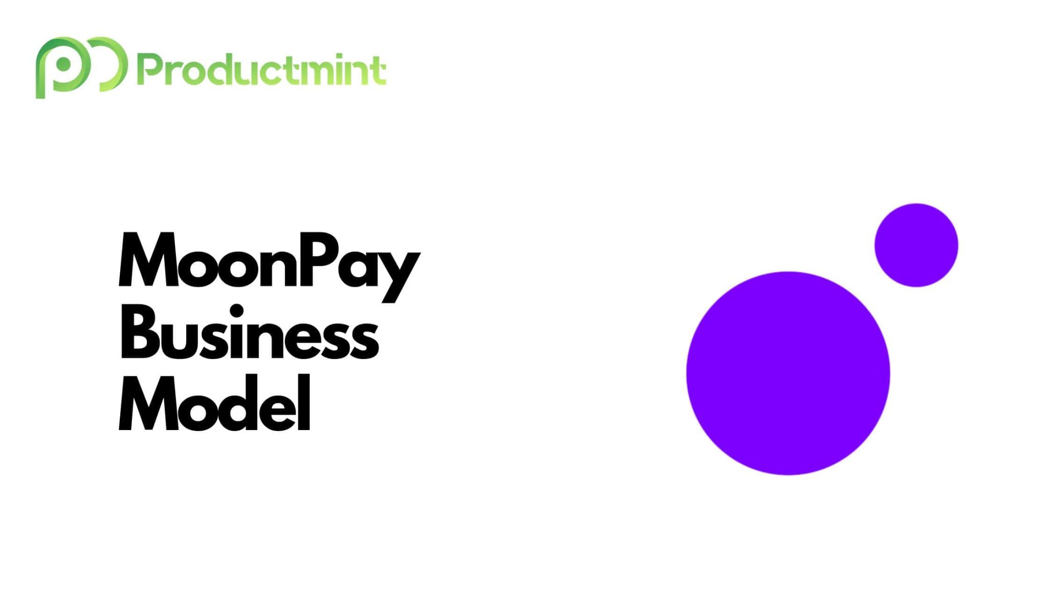 The MoonPay Business Model – How Does MoonPay Make Money?