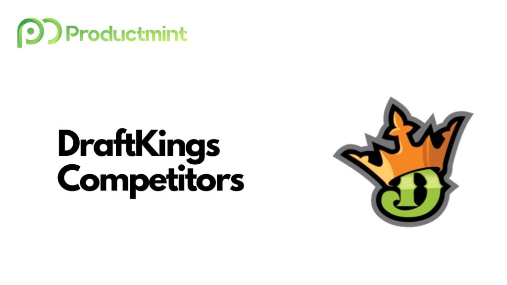 The Top 10 DraftKings Competitors & Alternatives Ranked