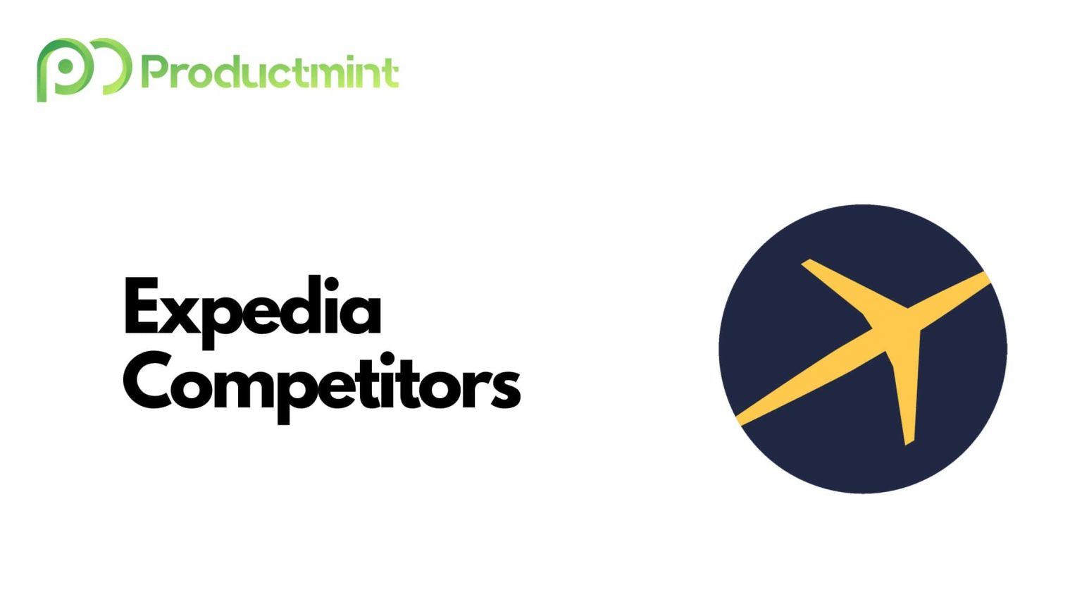 Expedia Competitors: 11 Of The World's Largest Travel Sites