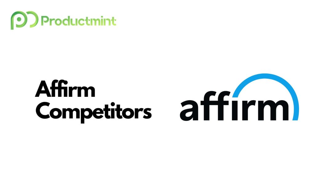 Affirm Competitors: These Are Its 7 Biggest Rivals