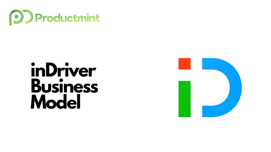 The inDriver Business Model – How Does inDriver Make Money?