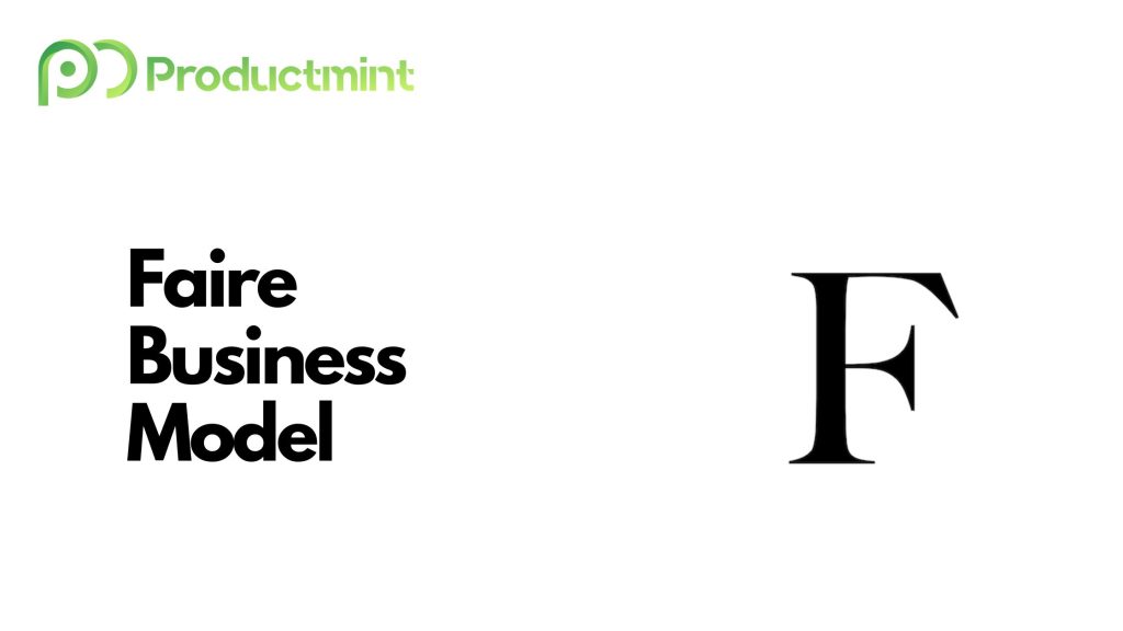The Faire Business Model - How Does Faire Make Money?