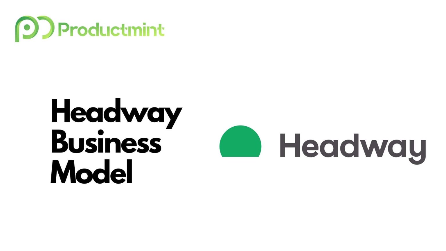 How Does Headway Make Money? Dissecting Its Business Model