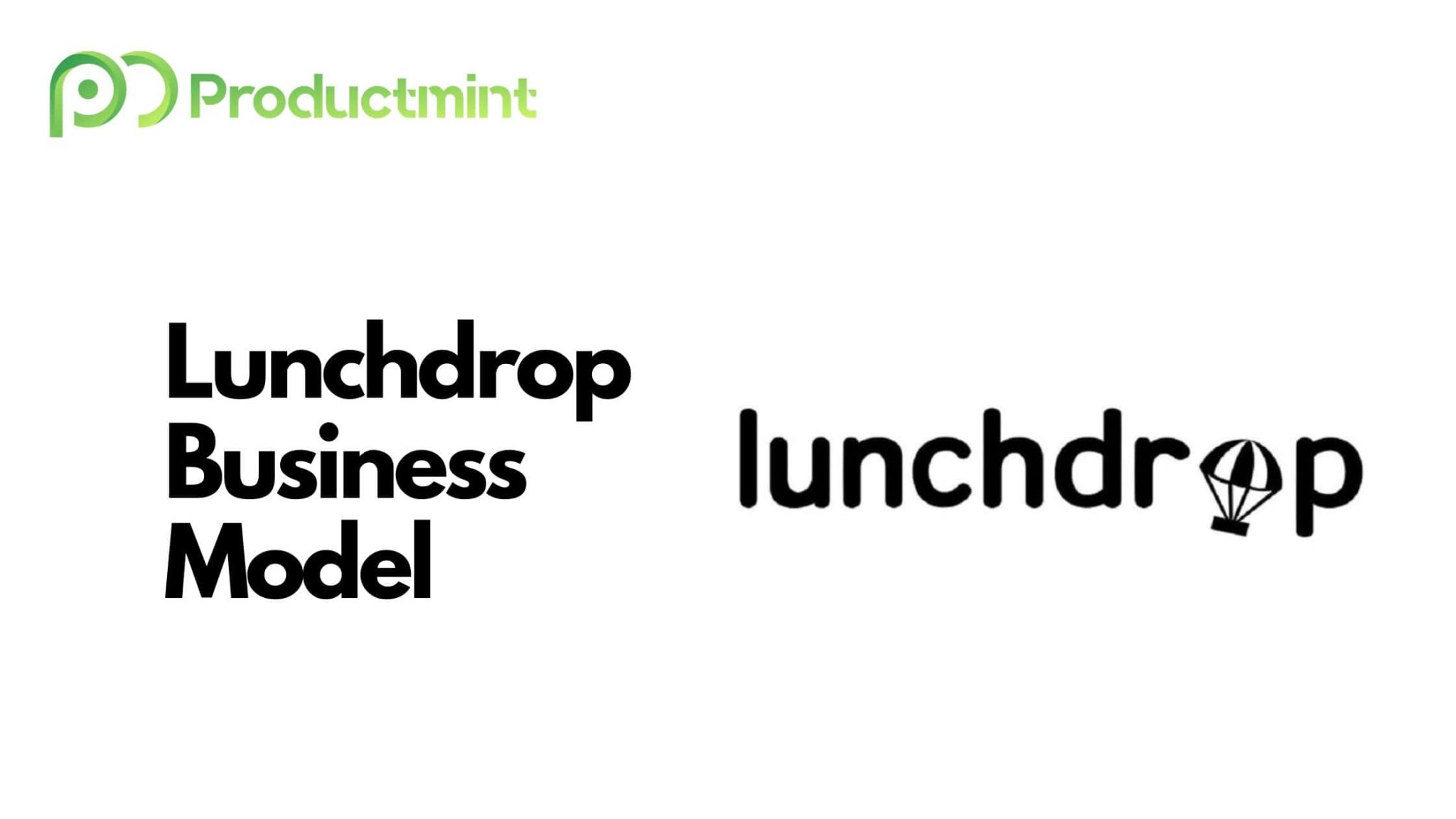 How Does Lunchdrop Make Money? Analyzing Its Business Model (2025)