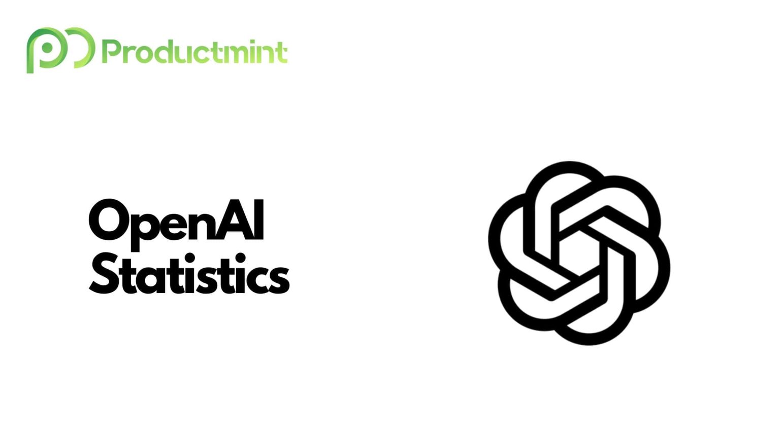 30+ Incredible OpenAI Statistics & Facts